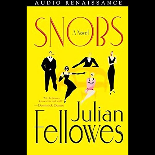 Amazon.com: Snobs (Audible Audio Edition): Julian Fellowes, Julian ...