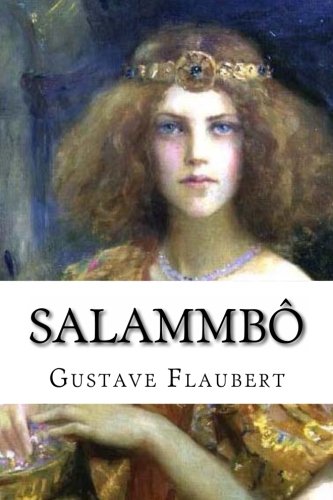 Amazon.fr - Salammbô - Flaubert, Gustave - Livres