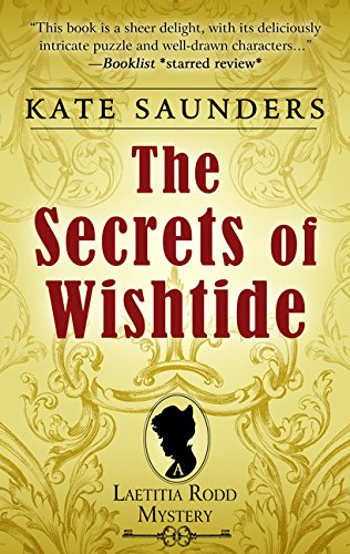 The Secrets of Wishtide (Laetitia Rodd Mystery): Saunders, Kate ...