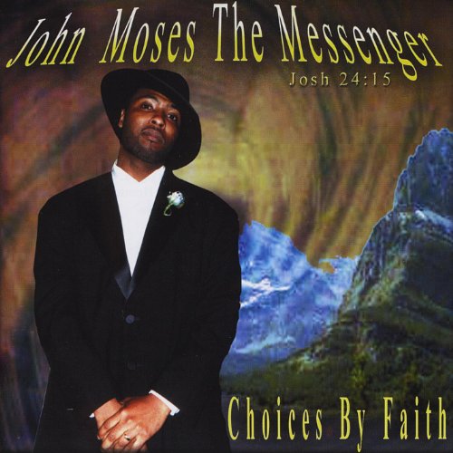 Play John Moses The Messenger by John Moses on Amazon Music
