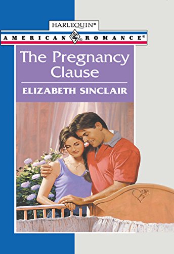 The Pregnancy Clause (Mills & Boon American Romance) eBook : Sinclair ...