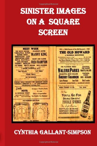 Sinister Images on a Square Screen: A Historical Thriller Set in ...