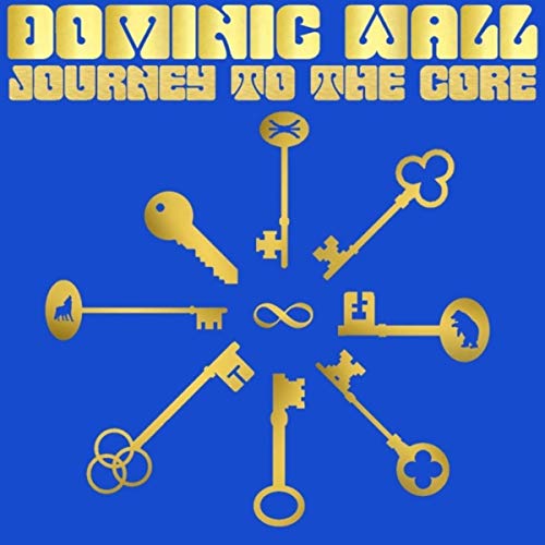 Play Journey to the Core by Dominic Wall on Amazon Music