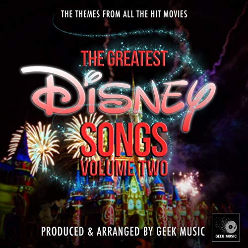 Amazon.com: The Greatest Disney Songs, Vol. 2 : Geek Music: Digital Music