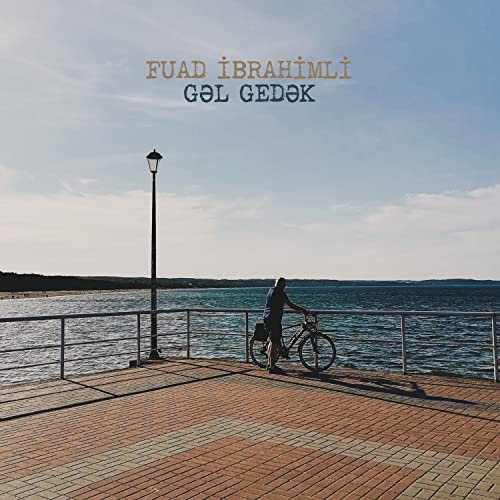 Gəl Gedək von Fuad İbrahimli bei Amazon Music - Amazon.de