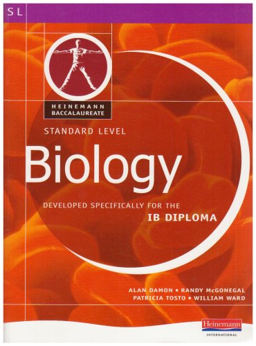 Biology Standard Level (Heinemann Baccalaureate): Alan Damon ...