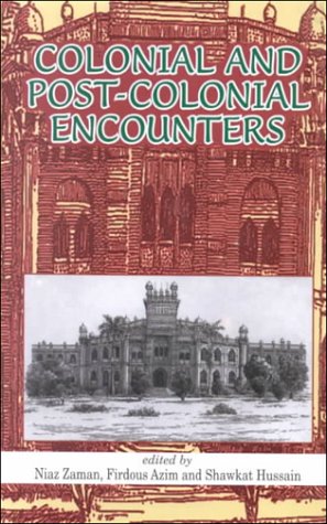 Amazon.com: Colonial and Post-Colonial Encounters: 9788173043475: Azim, Firdous, Zaman, Niaz ...