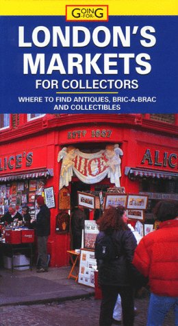 Going For: London's Markets for Collectors: Taborn, Joanne, Fullman ...