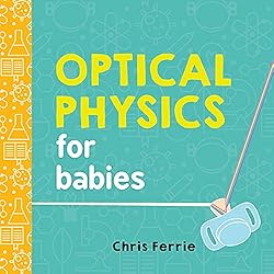 Quantum Physics for Babies: The Perfect Physics Gift and STEM Learning ...