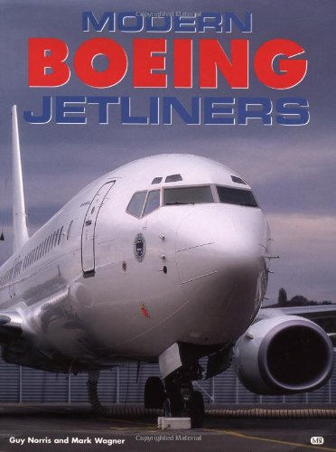 Modern Boeing Jetliners: Norris, Guy, Wagner, Mark: 9780760307175 ...