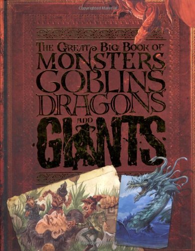 Great Big Book of Monsters Goblins Dragons and Giants (Spiral Bound ...