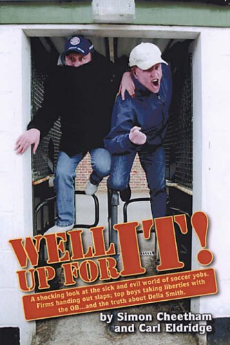 Well Up for It! by Simon Cheetham (2005-01-11): unknown author: Amazon ...