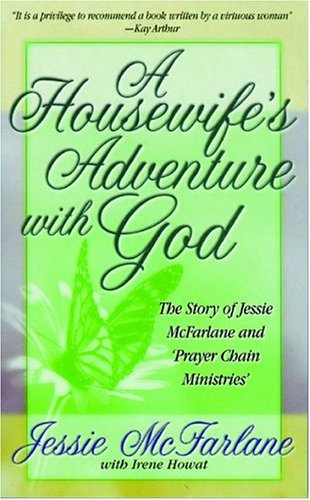 Housewifes Adventure With God: Evelyn Christenson,Irene Howat,Jessie ...