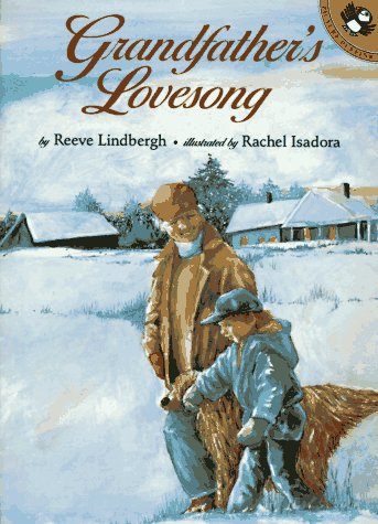 Grandfather's Lovesong (Picture Puffins): Lindbergh, Reeve, Isadora ...