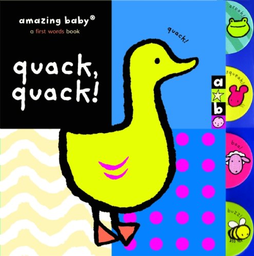 Amazon.com: Amazing Baby: Quack, Quack!: 9781592238804: Harwood, Beth ...