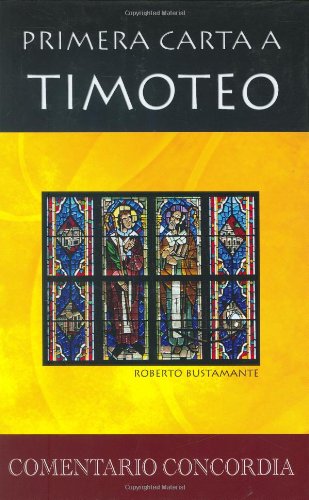 Primera carta a Timoteo (First Letter... by Roberto Bustamante