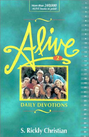 Alive 2: Christian, S. Rickly: 9780310499114: Amazon.com: Books