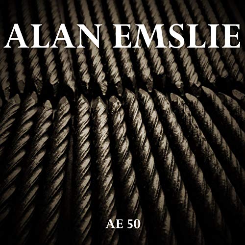Amazon.co.jp: AE 50 (Best of Alan Emslie 2002 to 2020) : Alan Emslie ...
