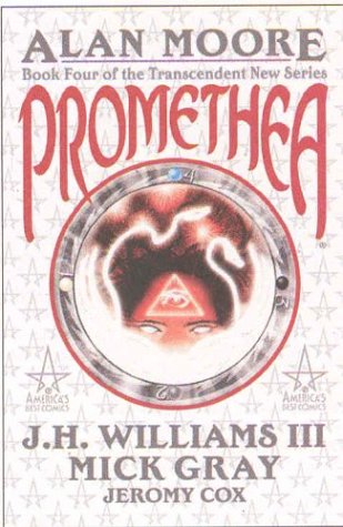 Promethea, Book 4: Moore, Alan: 9781401200329: Amazon.com: Books