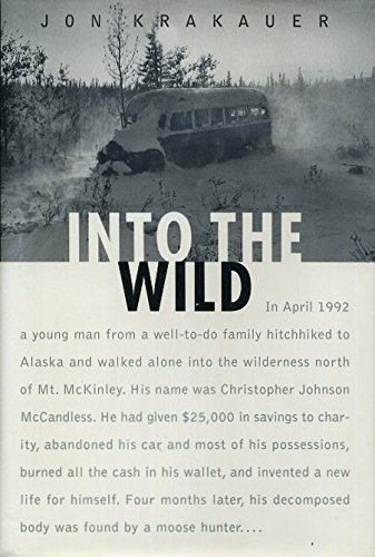 Into the Wild 1st (first) edition: Krakauer, Jon: 9780809445653: Amazon ...