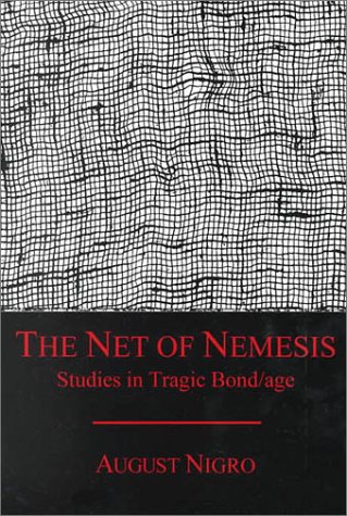 Amazon.com: The Net of Nemesis: Studies in Tragic Bond/Age ...