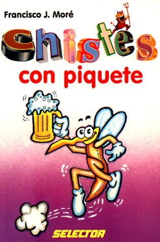 Chistes Con Piquete/Salty Joke Book : More Francisco: Amazon.com.mx: Libros