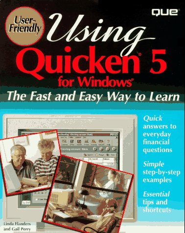 Using Quicken 5 for Windows: Flanders, Linda A., Perry, Gail ...