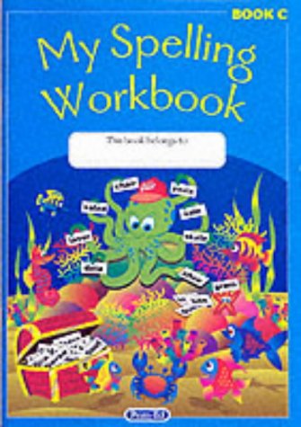 Original My Spelling Workbook: Book C : Prim-Ed Publishing: Amazon.co ...