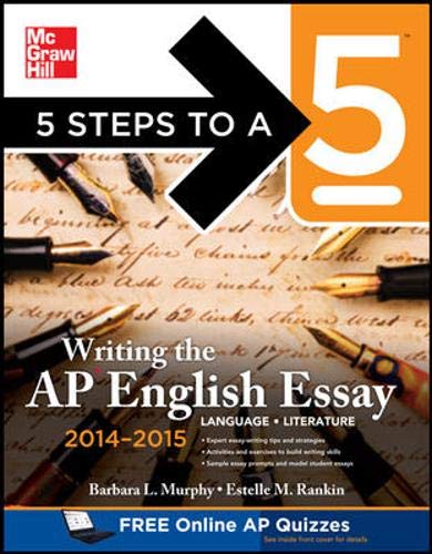 Amazon.com: 5 Steps to a 5 Writing the AP English Essay 2014-2015 (5 ...