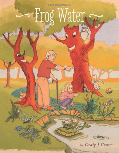 Frog Water: Grove, Craig J.: 9781460226346: Amazon.com: Books