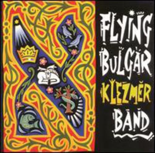 Flying Bulgar Klezmer Band, David Buchbinder, David Buchbinder, John ...