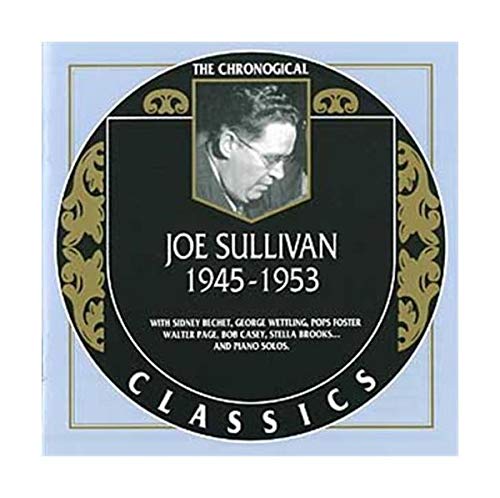 Joe Sullivan : 1945-1953: Sullivan Joe: Amazon.fr: CD et Vinyles}