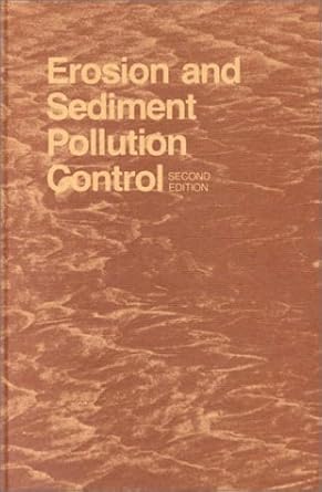Erosion and Sediment Pollution Control: Beasley, R. P., Gregory, James M., McCarty, Thomas R ...