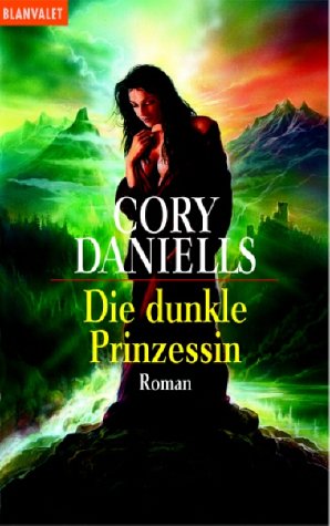Amazon.com: Die dunkle Prinzessin.: 9783442354641: Daniells, Cory: Books