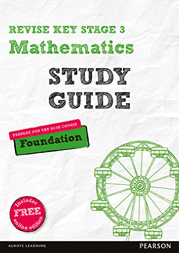 Revise Key Stage 3 Mathematics Study Guide: preparing for the GCSE ...