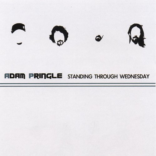 Play Standing Through Wednesday by Adam Pringle on Amazon Music