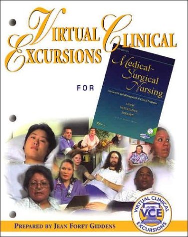 Virtual Clinical Excursions 1.0 to Accompany Medical-Surgical Nursing ...