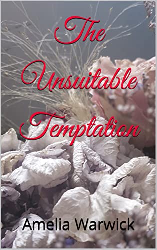 Amazon.com: The Unsuitable Temptation (Regency Siblings Book 4) eBook ...