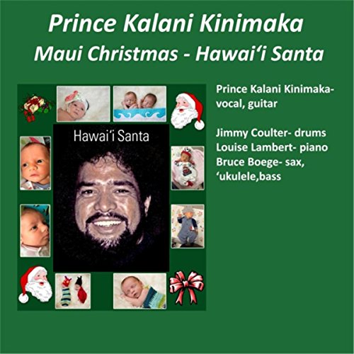 Play Maui Christmas / Hawai'i Santa by Prince Kalani Kinimaka on Amazon ...