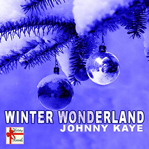Amazon.com: Winter Wonderland : Johnny Kaye: Digital Music