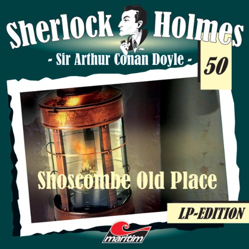 Shoscombe Old Place: Sherlock Holmes 50 (Hörbuch-Download): Christian ...