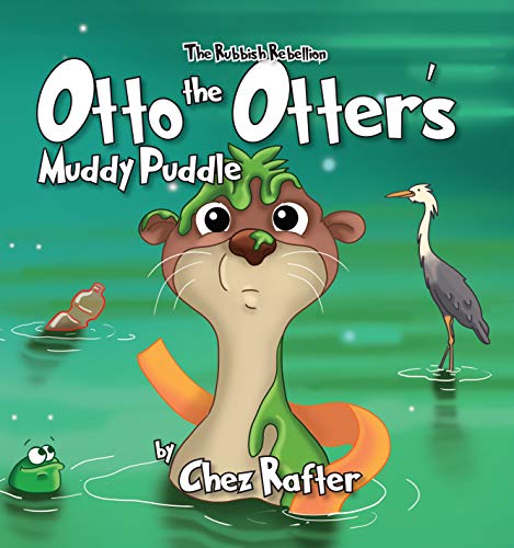Otto the Otter's Muddy Puddle: childrens picture book about the ...