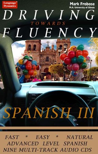 Amazon.com: Spanish III, Driving Towards Fluency: 9 One Hour Multi ...