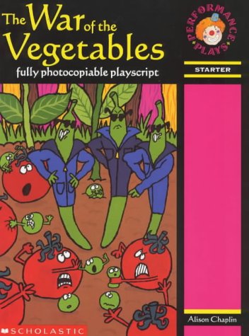 The War Of The Vegetables: Starter (Performance Plays S.): Amazon.co.uk ...