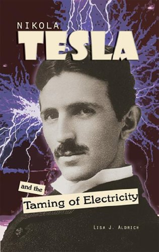 Amazon.com: Nikola Tesla And The Taming Of Electricity: 9781931798464 ...