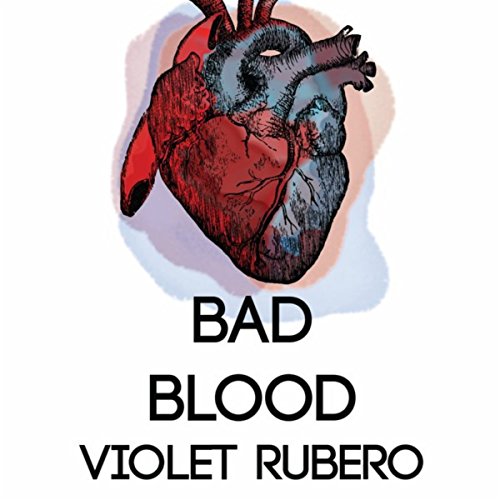 Amazon.com: Bad Blood : Violet Rubero: Digital Music