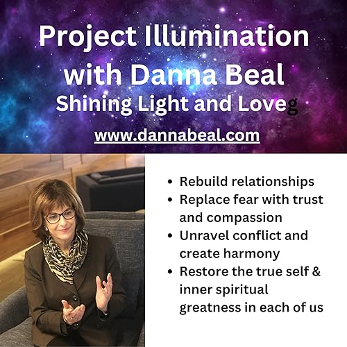 Amazon.com: Project Illumination with Danna Beal : Danna Beal M.Ed.: Audible Books & Originals