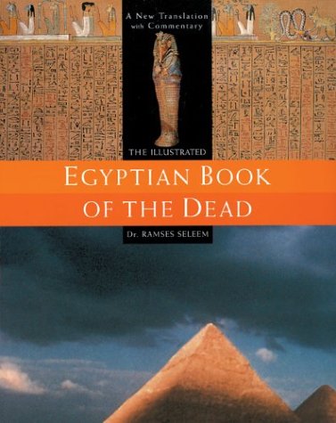 The Illustrated Egyptian Book of the Dead : Seleem, Ramses: Amazon.co ...
