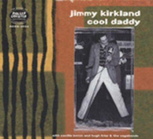 KIRKLAND,JIMMY - Cool Daddy - Amazon.com Music