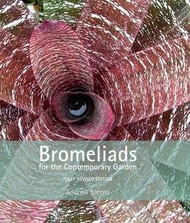 Bromeliads for the Contemporary Garden: Steens, Andrew: 9781876314293 ...